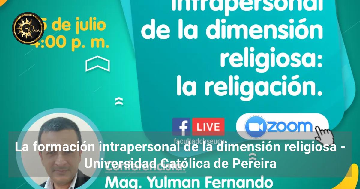 La formación intrapersonal de la dimensión religiosa - Universidad ...